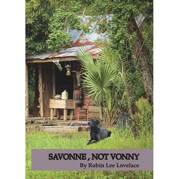 Robin Lee Lovelace | Other | Savonne Not Vonny Robin Lee Lovelace ...
